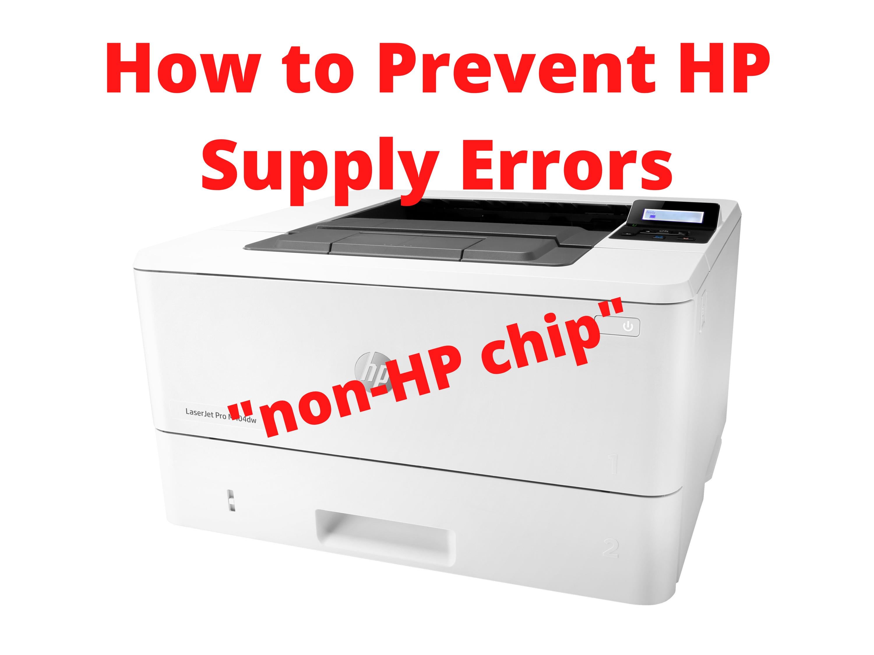 How to Prevent HP Supply Errors When Using Aftermarket Cartridges ...