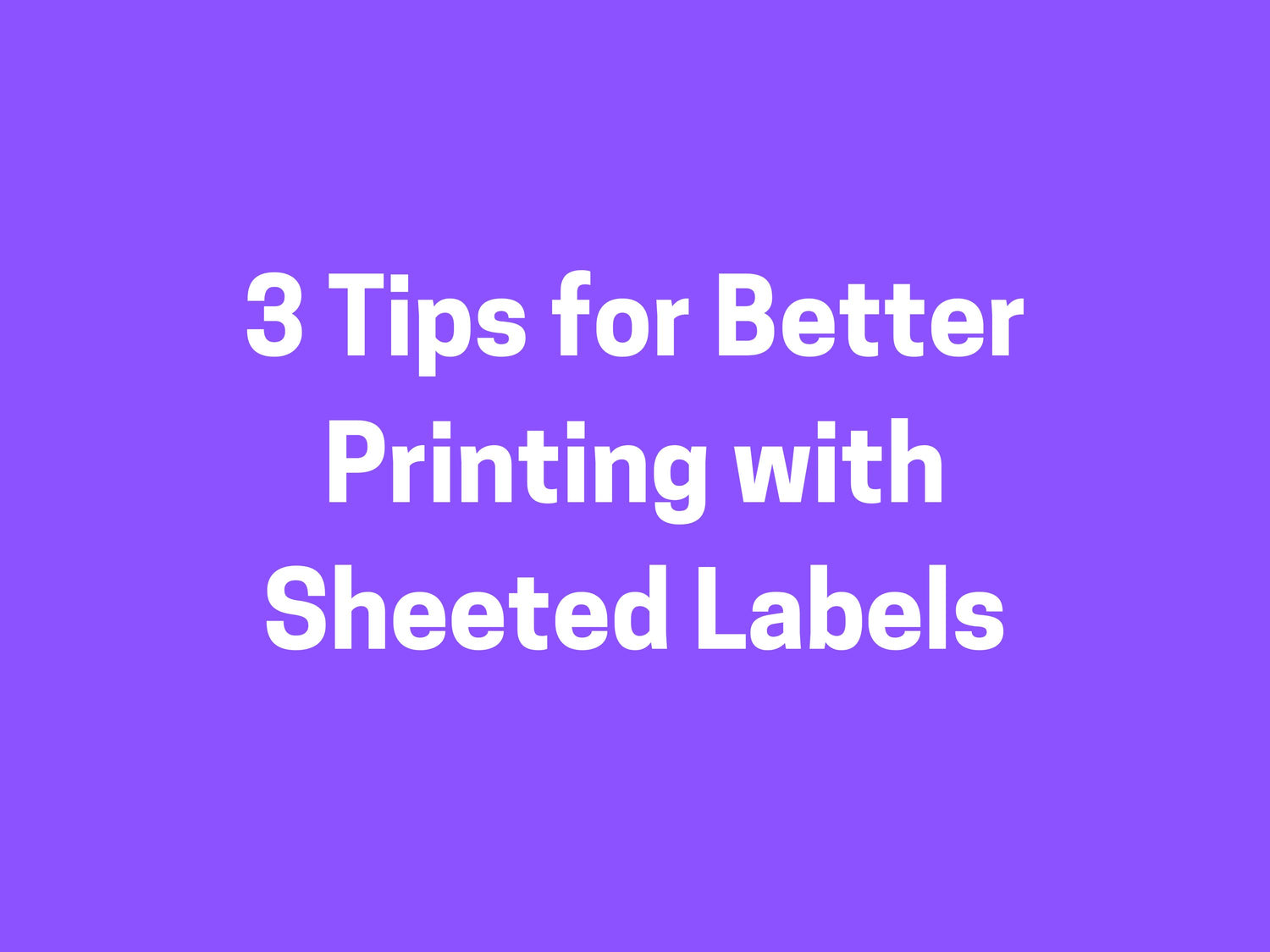 Laser Printer Label Tips – Print.Save.Repeat.