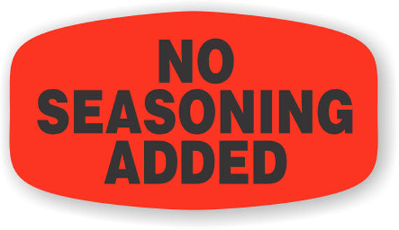 No Seasoning Added Label | Roll of 1,000 — PrintSaveRepeat.com